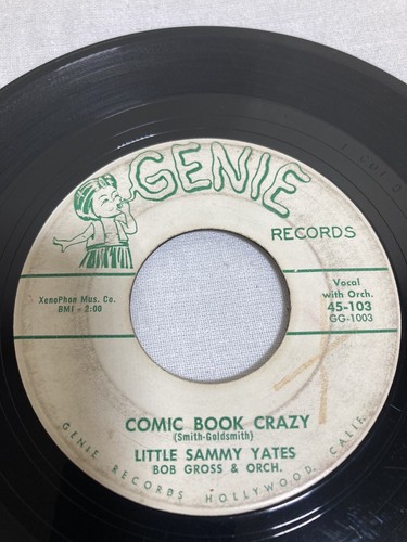 Little Sammy Yates - Comic Book Crazy/Dodge City Baby - 45 RPM Vinyl 7 ...