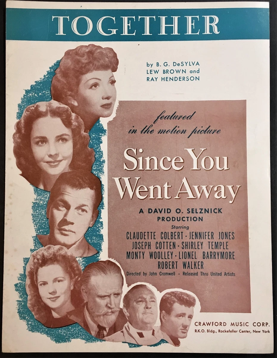 Since You Went Away