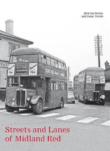 Street and Lanes of Midland Red by Malcolm Keeley Roger Torode ...