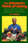 Juiceman's Power of Juicing by Jay Kordich: New 9780688114435| eBay