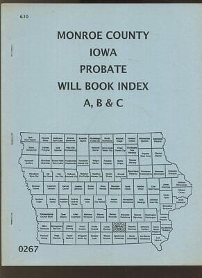 1880 MONROE COUNTY IOWA PROBATE WILL BOOK INDEX A B C FAMILY GENEALOGY ...