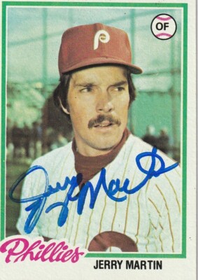 JERRY MARTIN PHILADELPHIA PHILLIES SIGNED 1978 TOPPS CARD #222 | eBay