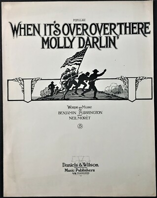 1918 "WHEN IT'S OVER OVER THERE MOLLY DARLIN'" WWI SHEET MUSIC - LARGE ...