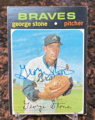 George Stone Atlanta Braves Autographed Signed 1971 Topps Baseball Card ...