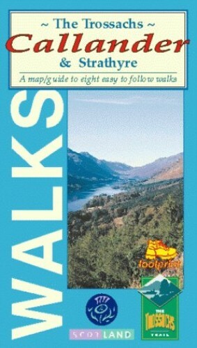 Walks Around the Trossachs, Callander and Stra... by Footprint Sheet ...