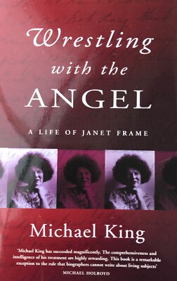 Wrestling With The Angel : A Life Of Janet Frame. New | eBay Australia