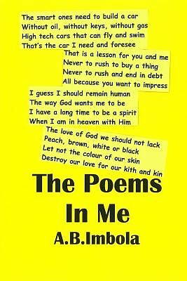 The Poems In Me by Imbola, A. B. -Paperback | eBay