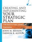 Creating and Implementing Your Strategic Plan:- Bryson, 9780787967543 ...