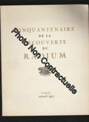 Cinquantenaire de la découverte du radium‎ | Collectifs | Très bon état ...