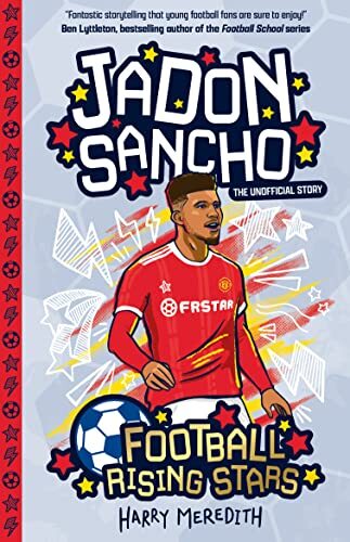 Jadon Sancho (Football Rising Stars): 1 by Harry Meredith Paperback ...