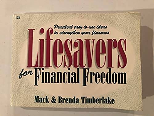 Lifesavers for Financial Freedom - Paperback By Timberlake, Mack - GOOD ...