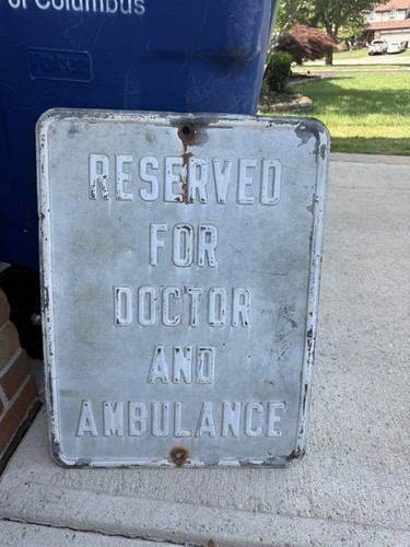 Reserved For Doctor And Ambulance Embossed Steel Road Highway Sign ...