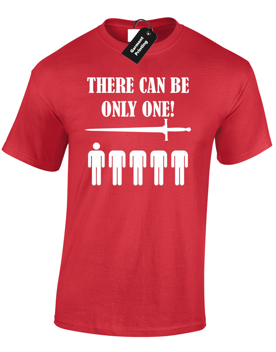 Highlander There Can Be Only One Shirt