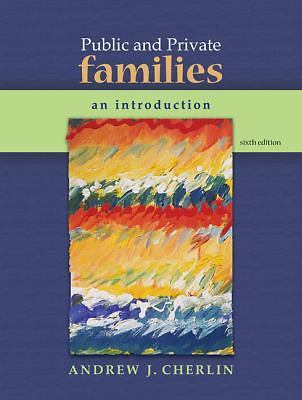 Public and Private Families : An Introduction by Andrew Cherlin (2009 ...