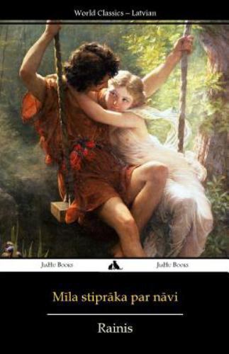 Mila Stipraka Par Navi by Rainis (2014, Trade Paperback) for sale ...