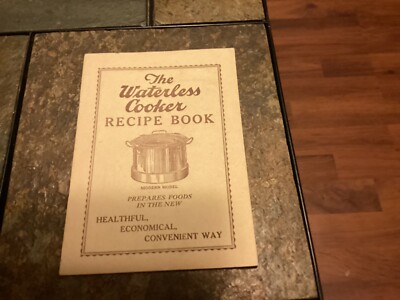 1927 West Bend Aluminum "The Waterless Cooker Recipe Book" | eBay