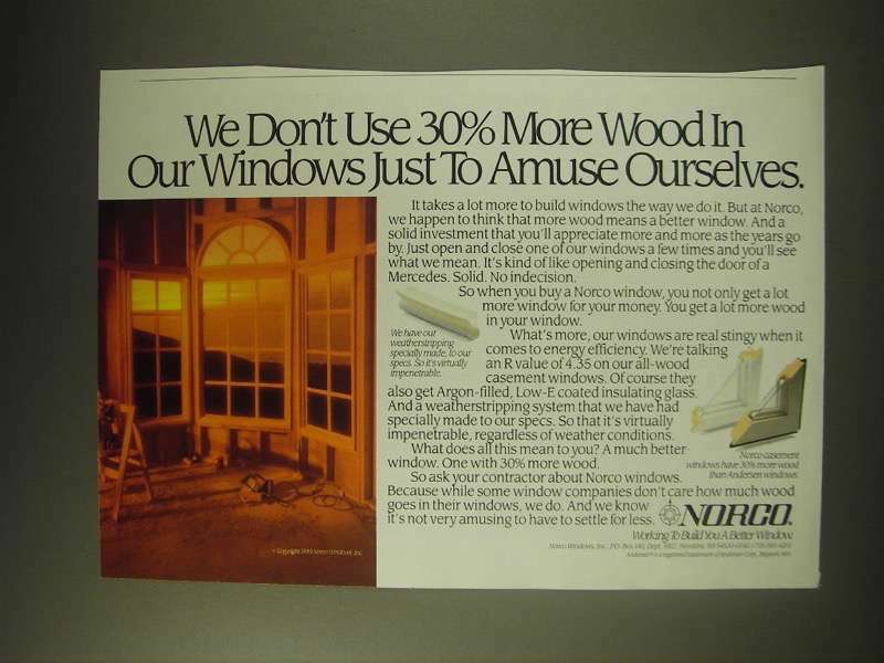 1989 Norco Windows Ad - We don't use 30% more wood in our windows just ...