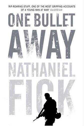 One Bullet Away - Hardcover By Nathaniel Fick - GOOD | eBay