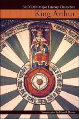 Harold Bloom King Arthur (Relié) Major Literary Characters ...