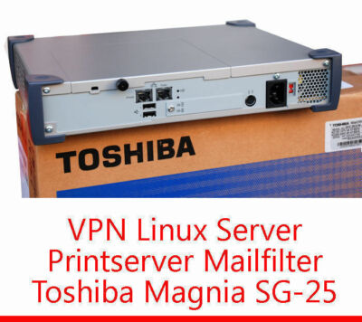Toshiba VPN Server Magnia SG-25 Print Server Firewall Proxy Server Mail ...