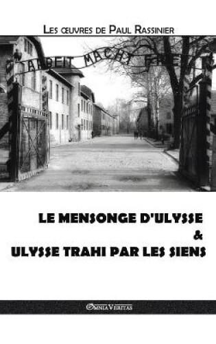 Le mensonge d'Ulysse & Ulysse trahi par les siens (Oeuvres de Paul ...