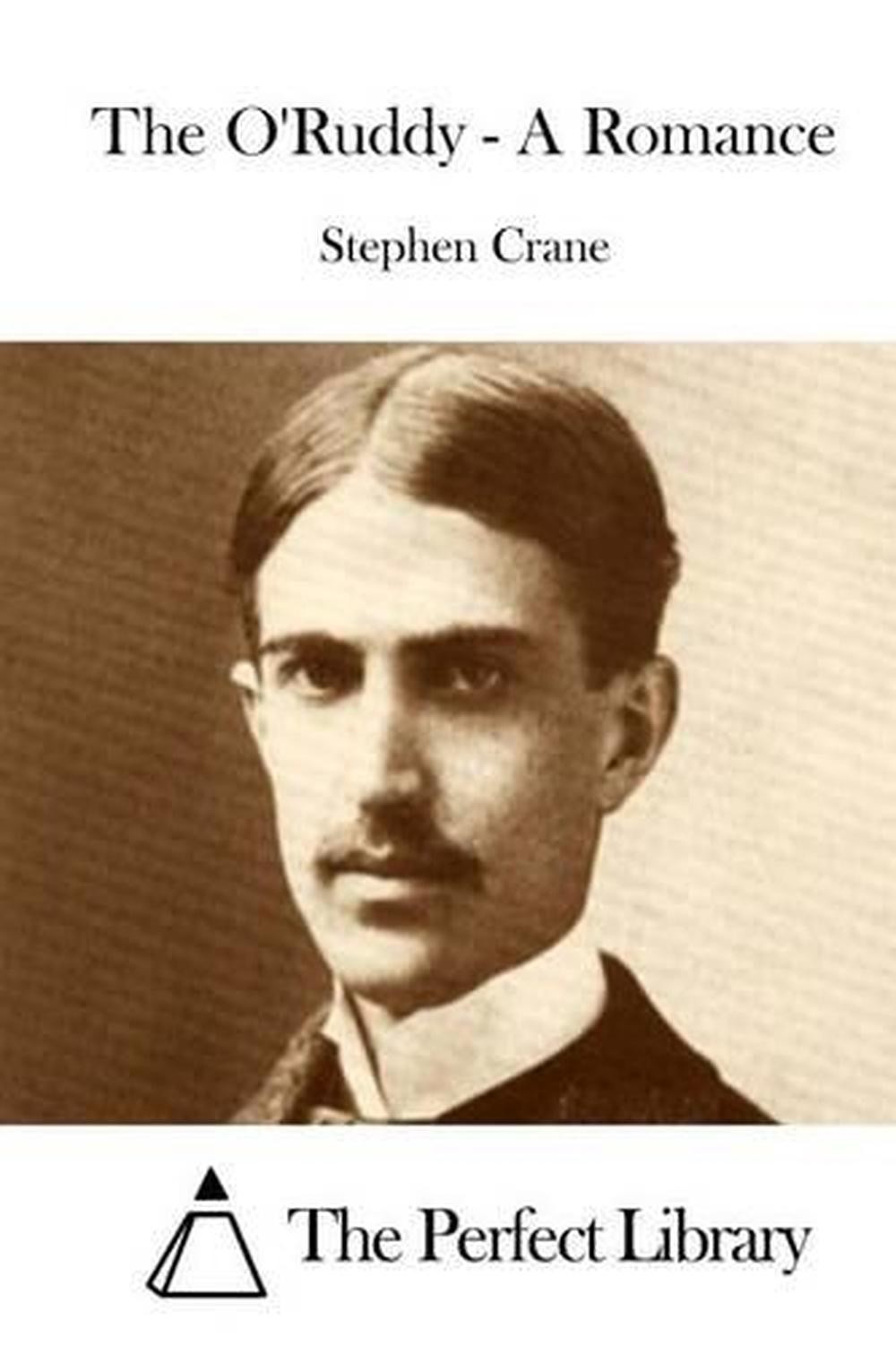 The O'Ruddy - A Romance by Stephen Crane (English) Paperback Book ...
