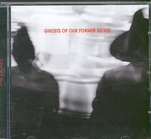 Ghosts of Our Former Selves Glass CD UK Red & Green 2016 RG0001 | eBay