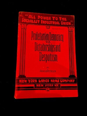 Socialist Labor Party - PROLETARIAN DEMOCRACY VS DICTATORSHIPS AND ...