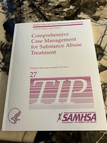 Comprehensive Case Management for Substance Abuse Treatment - TIP 27 by ...