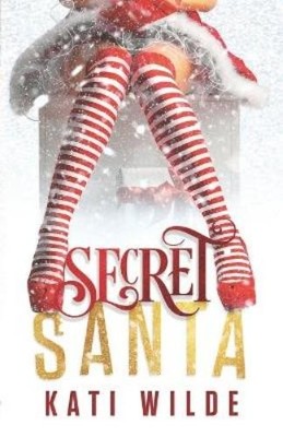 Kati Wilde Secret Santa (Paperback) Hot Holidays (UK IMPORT ...