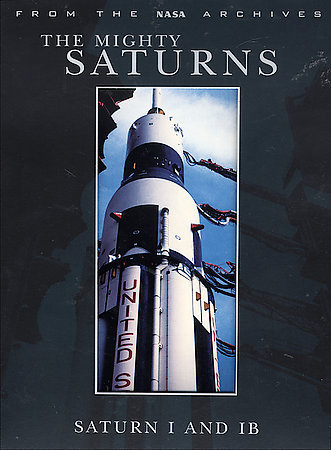 The Mighty Saturns: Saturn I and IB Spacecraft Films dvd New ...