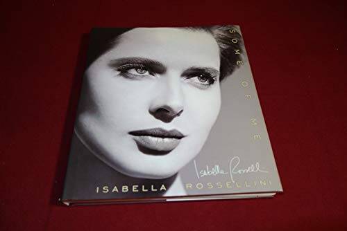 Some of Me - Hardcover By Rossellini, Isabella - GOOD | eBay