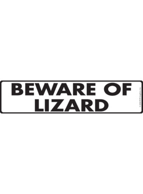 Beware of Lizard Exterior Aluminum Animal Sign or Vinyl Sticker - 12" x ...