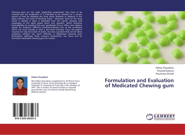 Formulation and Evaluation of Medicated Chewing gum von Pallavi Chaudhari (2013, Taschenbuch ...