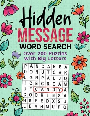 Hidden message word search: Over 200 puzzles with Big Letters – A ...