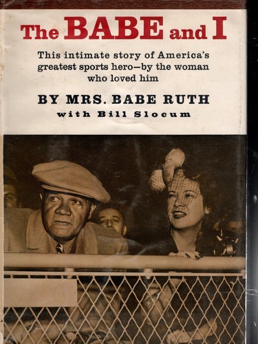 1959 The Babe and I By Mrs. Babe Ruth Ex-library | eBay