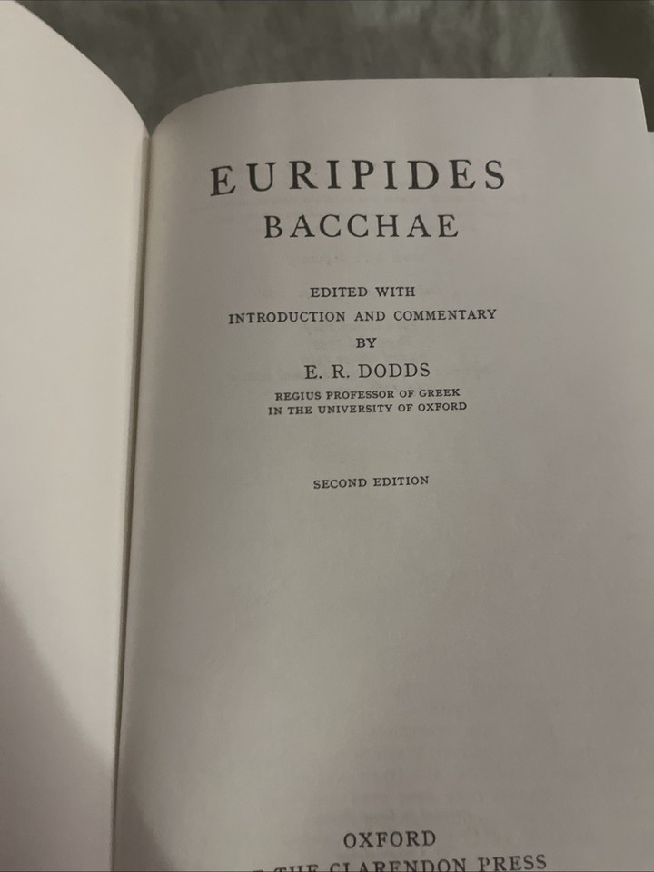 EURIPIDES: BACCHAE By Euripides. E. R. Dodds Introduction 9780198141204| eBay