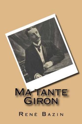Ma Tante Giron by René Bazin (2016, Trade Paperback) for sale online | eBay