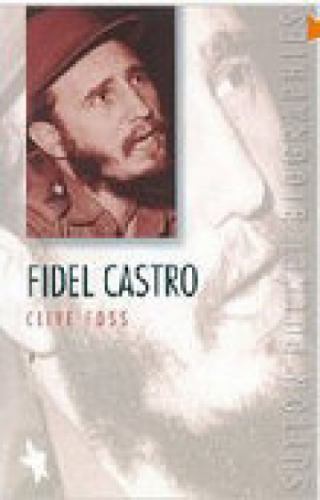 Fidel Castro, Paperback by Foss, Clive, Brand New, Free shipping in the ...