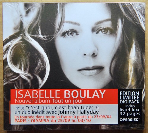 ALBUM CD - ISABELLE BOULAY - TOUT UN JOUR - V2 - 2004 - EDITION LIMITEE ...