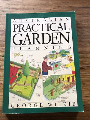Australian Practical Garden Planning by George Wilkie (Paperback, 1990 ...