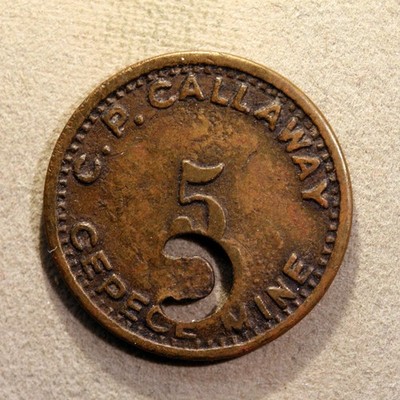 RARE West Virginia coal scrip token - C.P. Callaway, 5¢, Glen Jean, W ...