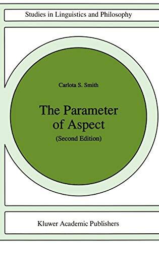 The Parameter of Aspect Studies in Linguistics and Philosophy 4 ...