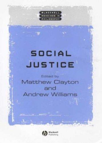 Wiley Blackwell Readings in Philosophy Ser.: Social Justice by Andrew ...