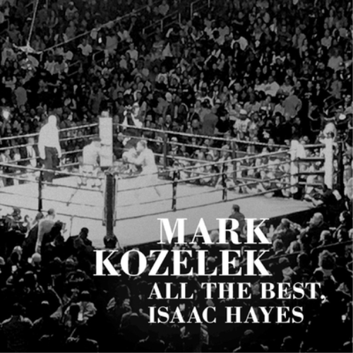 Mark Kozelek All the Best, Isaac Hayes: A Spoken Word Album (Vinyl) (US ...