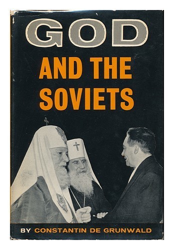 GRUNWALD, CONSTANTIN DE God and the Soviets 1961 Hardcover | eBay Australia