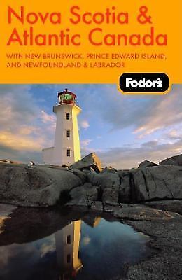 Nova Scotia and Atlantic Canada : With New Brunswick, Prince Edward ...