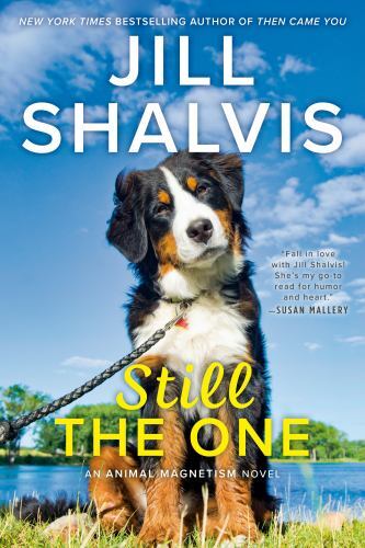 Still the One by Jill Shalvis An Animal Magnetism Novel NEW Free ...