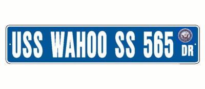 USS WAHOO SS 565 Street Sign 6 x 30 Military USN BW | eBay