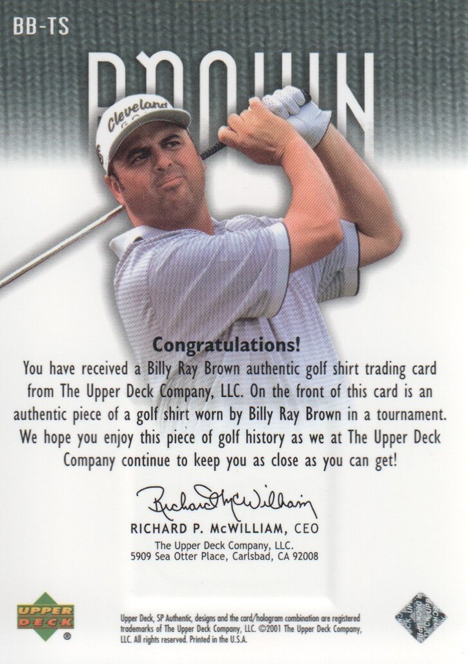 2001 SP Authentic Golf Trading Cards Tour Swatch #BB-TS Billy Ray Brown ...